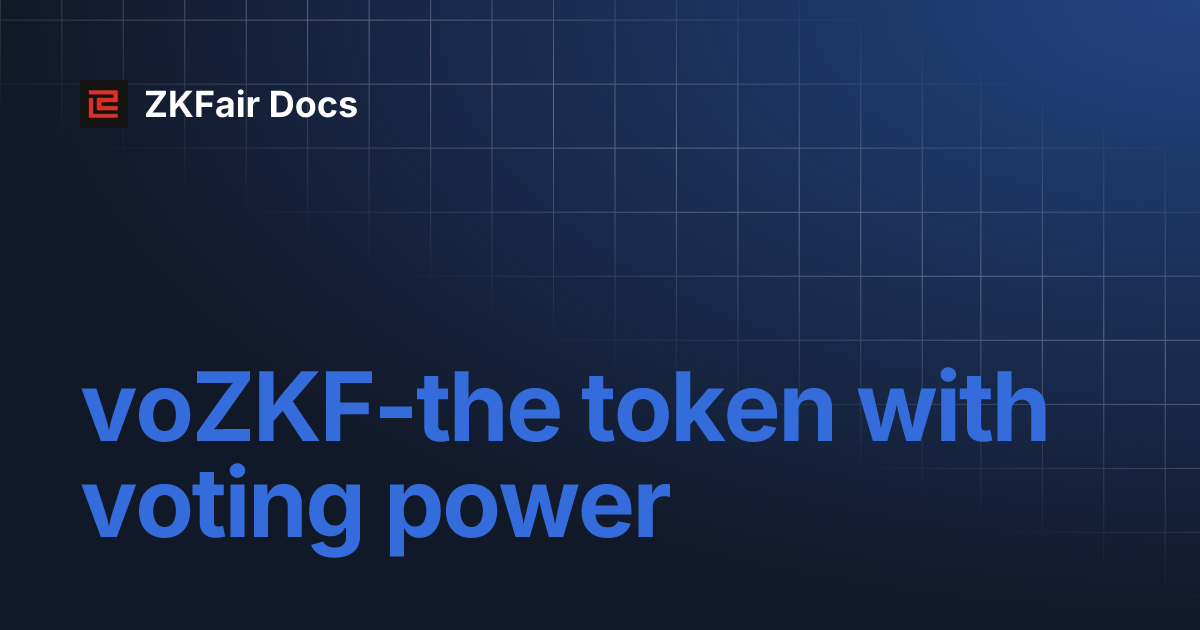 voZKF-the token with voting power | ZKFair Docs